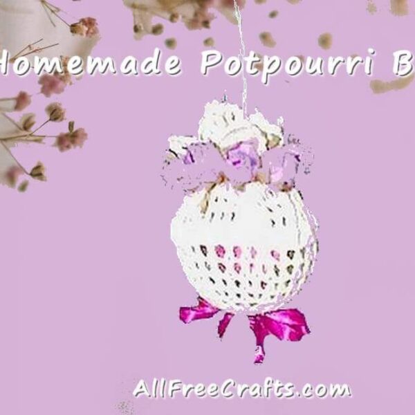 Doily Potpourri Ball