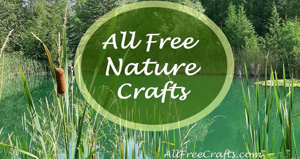 Free Nature Crafts and Projects-